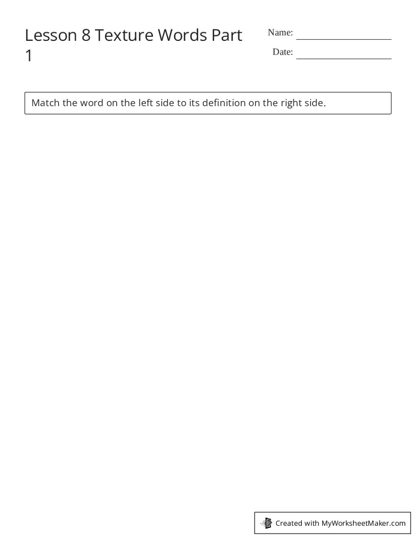 Lesson 8 Texture Words Part 1 - My Worksheet Maker: Create Your Own ...
