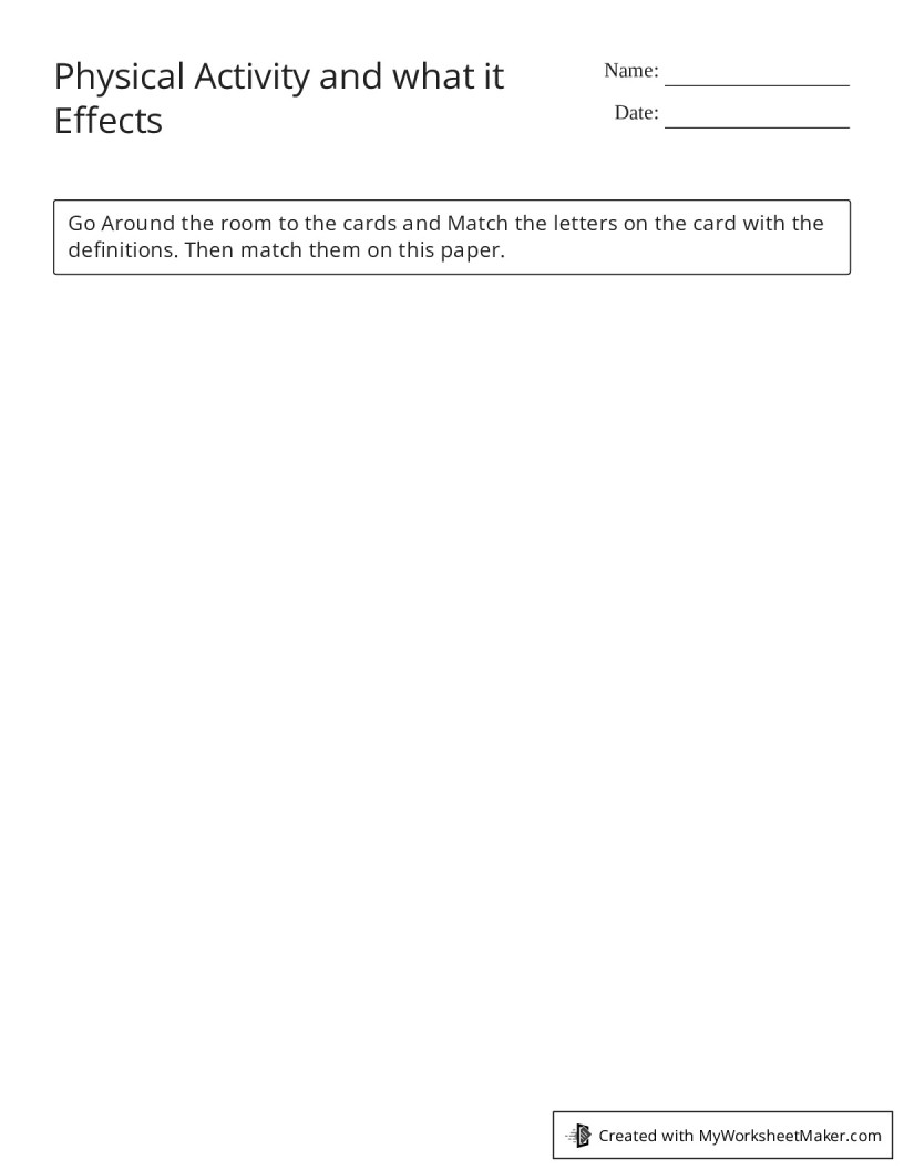 Physical Activity and what it Effects - My Worksheet Maker: Create Your ...