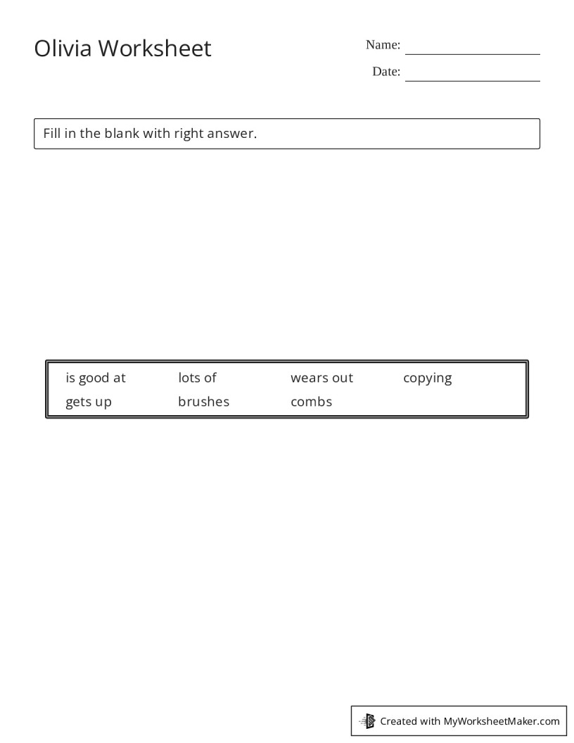 Olivia Worksheet - My Worksheet Maker: Create Your Own Worksheets