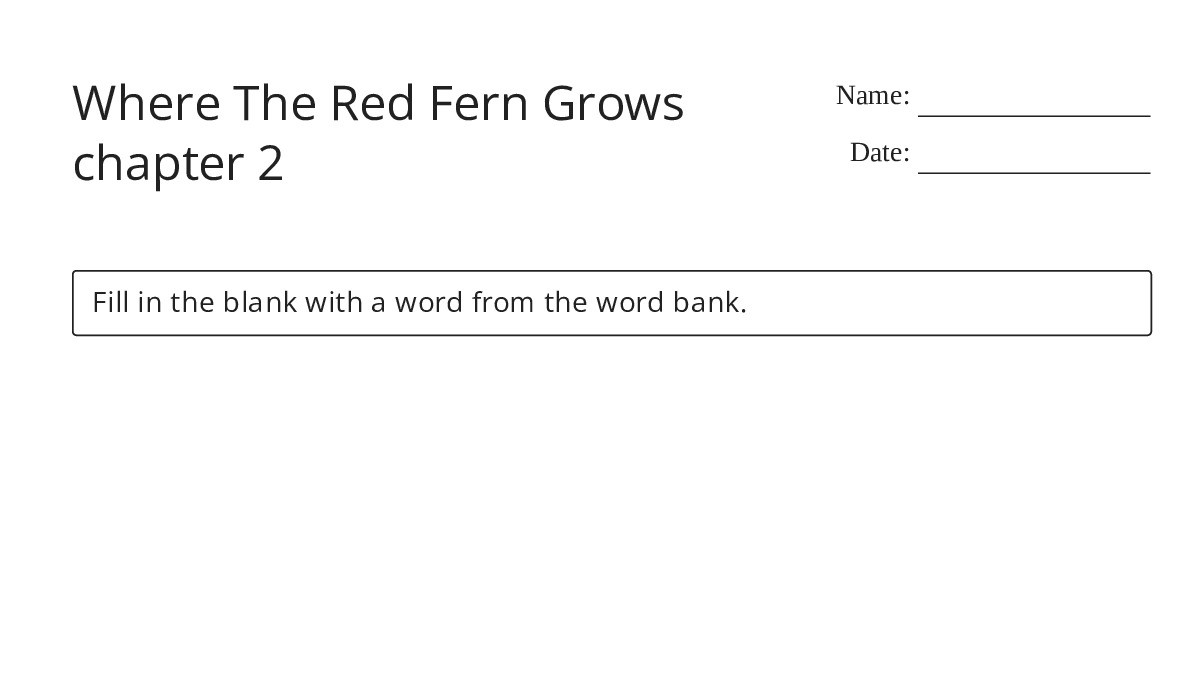 Where The Red Fern Grows chapter 2 - My Worksheet Maker: Create Your ...