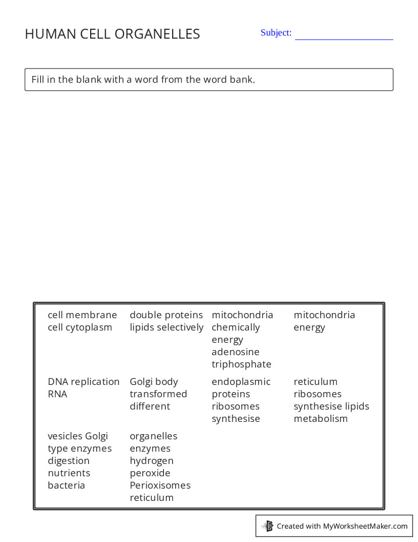 HUMAN CELL ORGANELLES - My Worksheet Maker: Create Your Own Worksheets