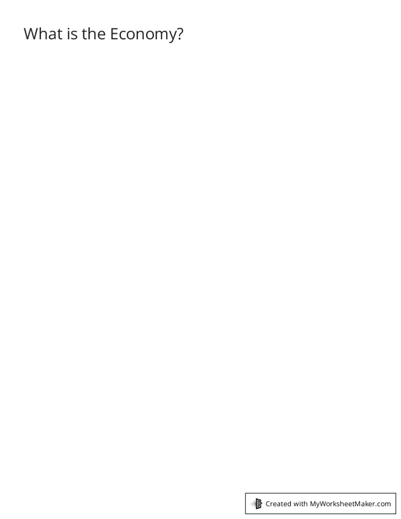 What is the Economy? - My Worksheet Maker: Create Your Own Worksheets