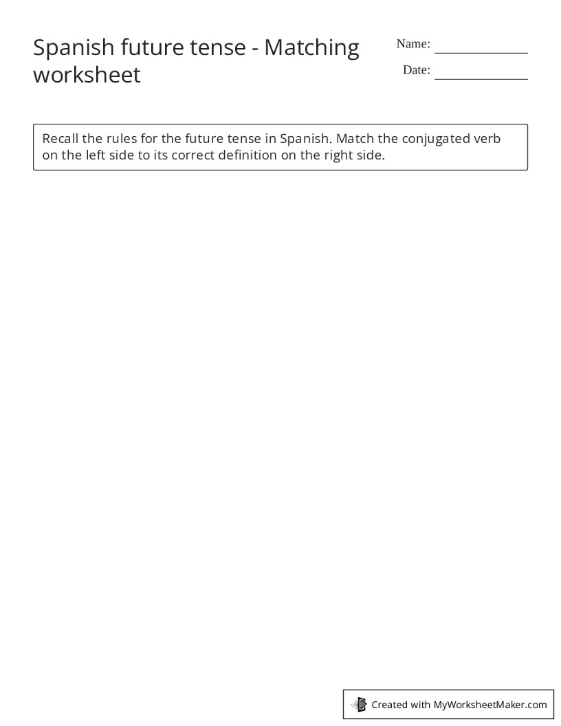 Spanish future tense - Matching worksheet - My Worksheet Maker: Create ...