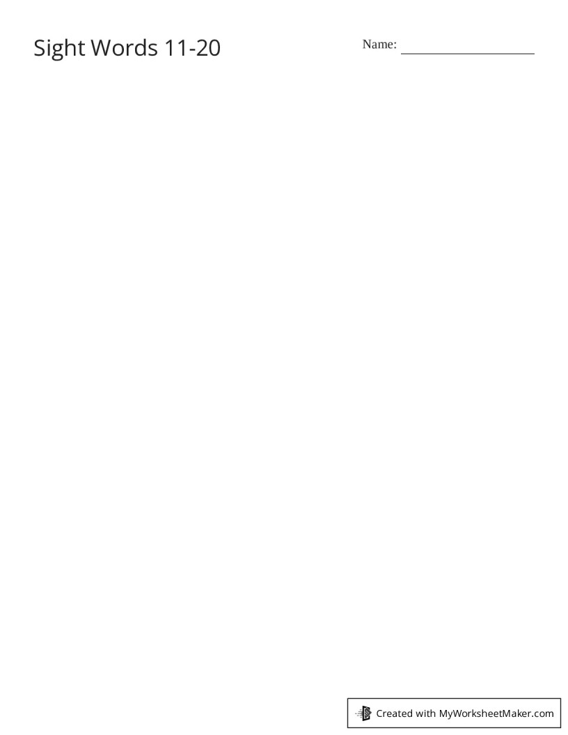 Sight Words 11-20 - My Worksheet Maker: Create Your Own Worksheets