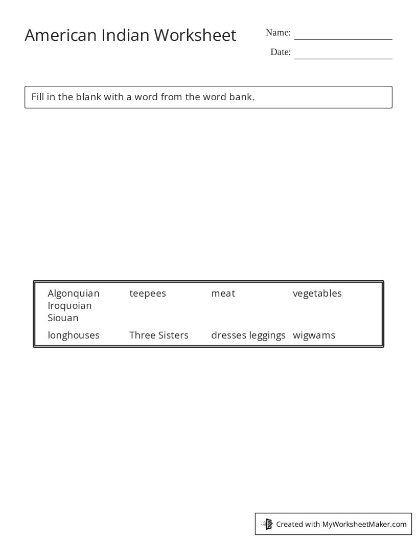 American Indian Worksheet - My Worksheet Maker: Create Your Own Worksheets
