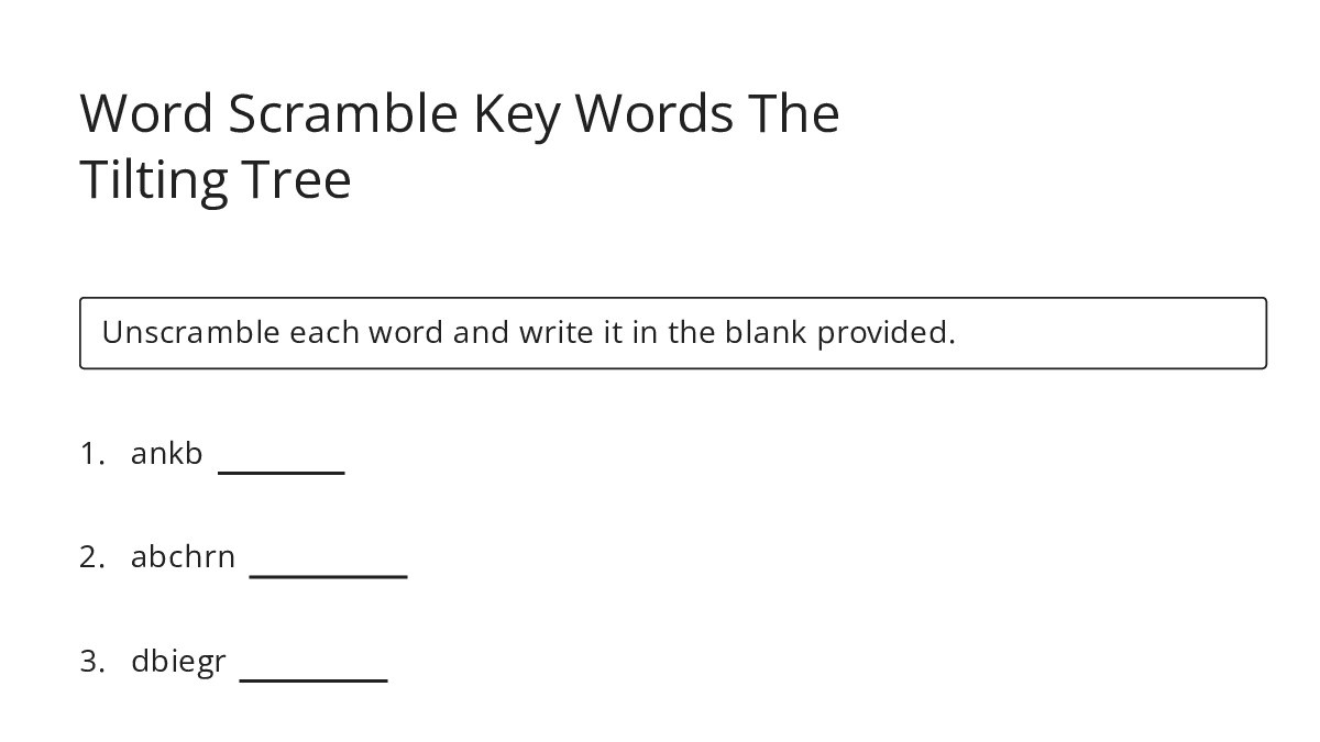 Word Scramble Key Words The Tilting Tree - My Worksheet Maker: Create ...