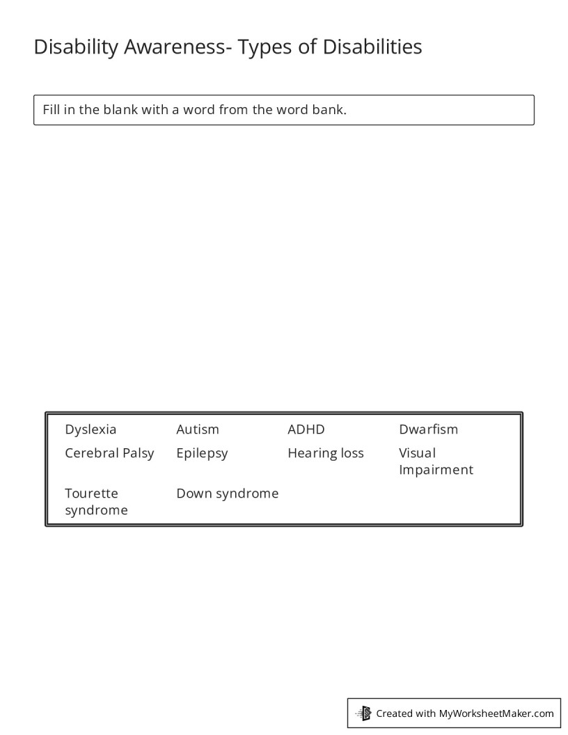 Disability Awareness- Types of Disabilities - My Worksheet Maker ...