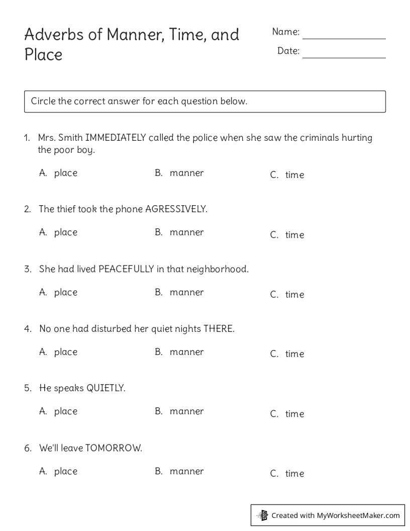 Adverbs of Manner, Time, and Place - My Worksheet Maker: Create Your ...