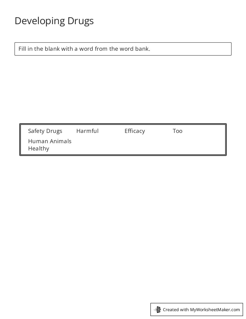 Developing Drugs - My Worksheet Maker: Create Your Own Worksheets