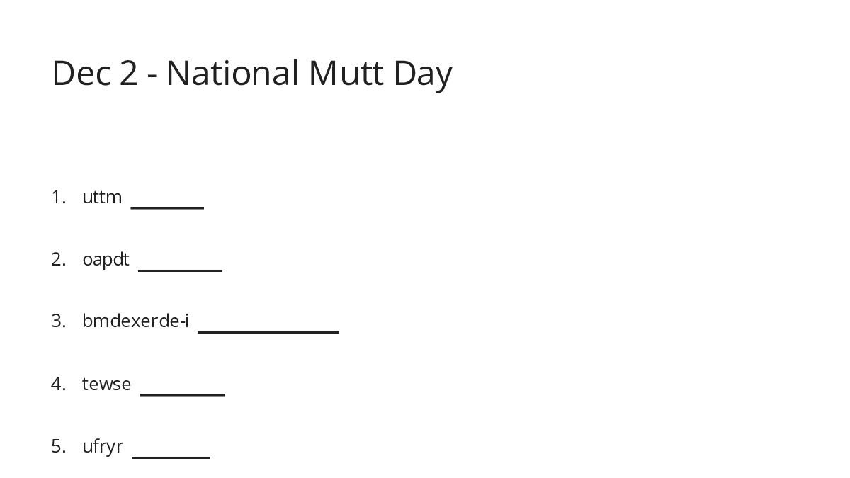 Dec 2 - National Mutt Day - My Worksheet Maker: Create Your Own Worksheets
