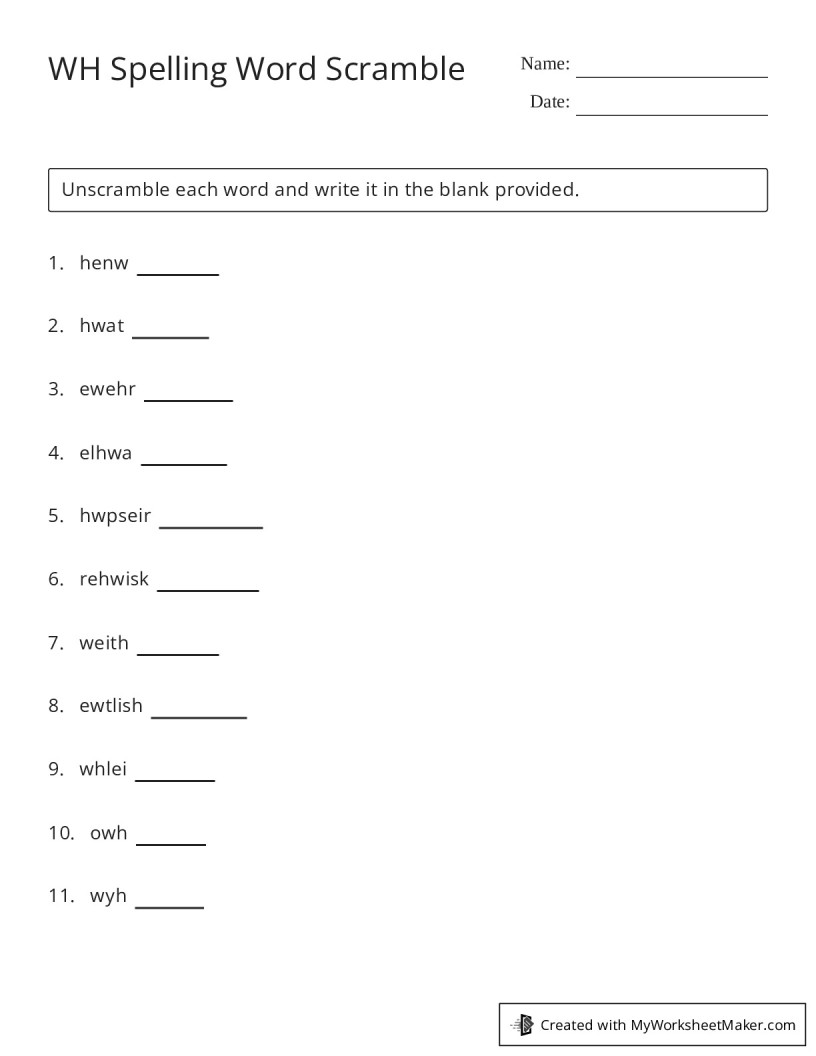 WH Spelling Word Scramble - My Worksheet Maker: Create Your Own Worksheets