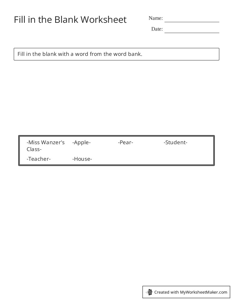 Fill in the Blank Worksheet - My Worksheet Maker: Create Your Own ...