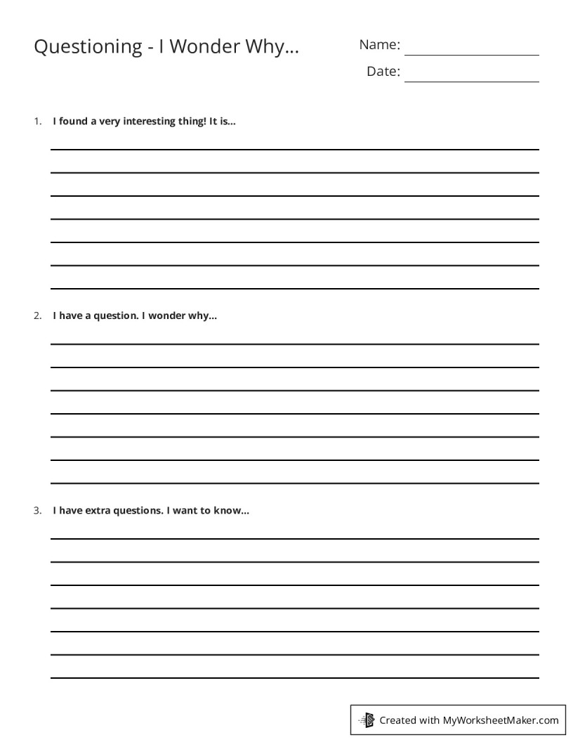 Questioning - I Wonder Why... - My Worksheet Maker: Create Your Own ...