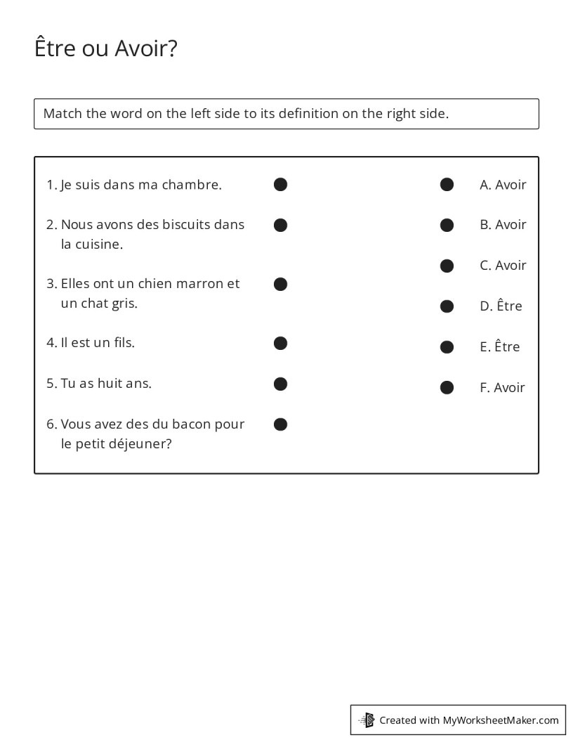 Être ou Avoir? - My Worksheet Maker: Create Your Own Worksheets