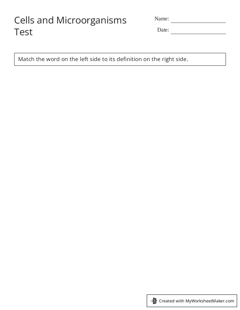 Cells and Microorganisms Test - My Worksheet Maker: Create Your Own ...