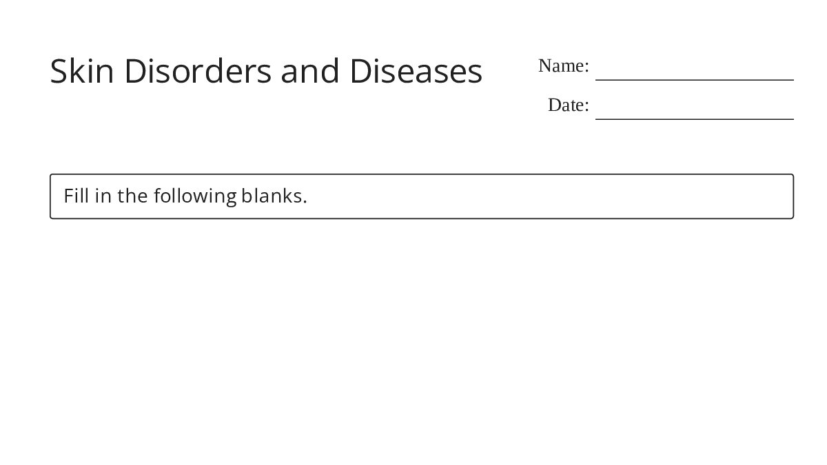 Skin Disorders and Diseases - My Worksheet Maker: Create Your Own ...