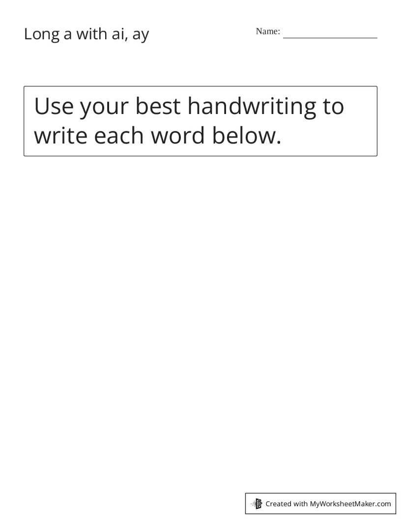 Long a with ai, ay - My Worksheet Maker: Create Your Own Worksheets