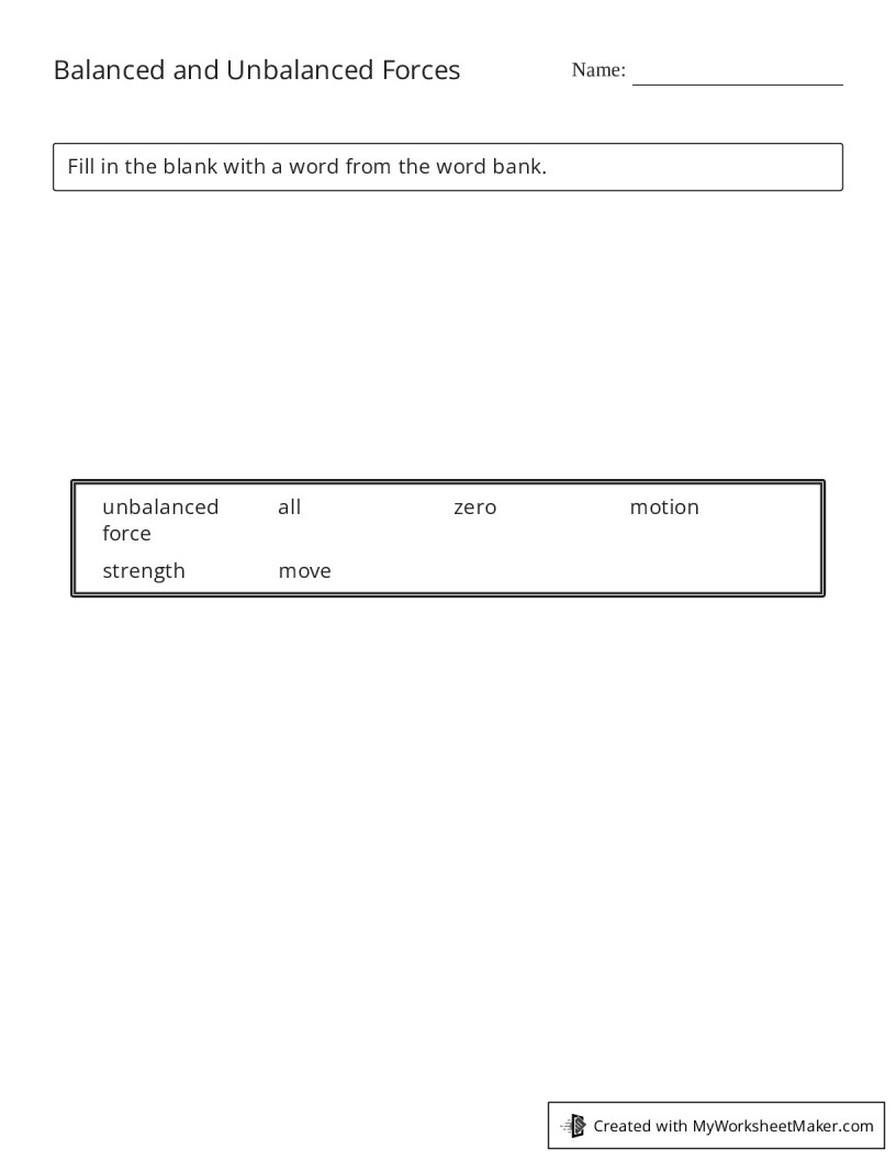 Balanced and Unbalanced Forces - My Worksheet Maker: Create Your Own ...