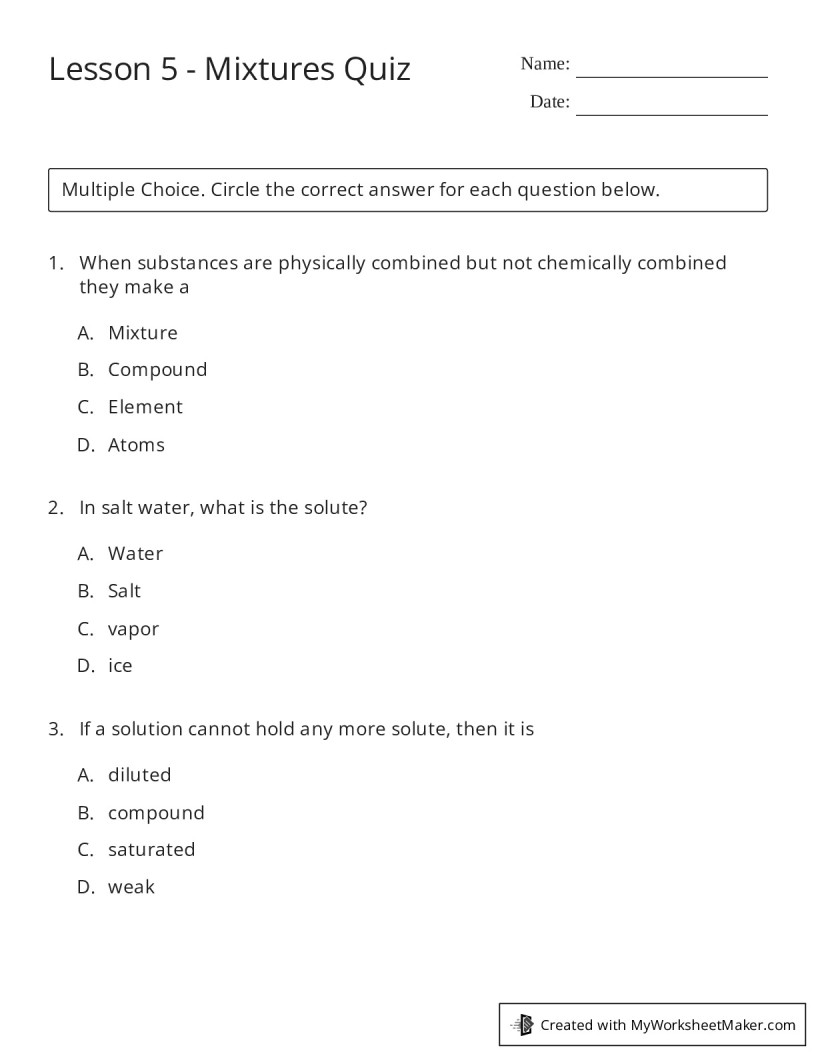 Lesson 5 - Mixtures Quiz - My Worksheet Maker: Create Your Own Worksheets