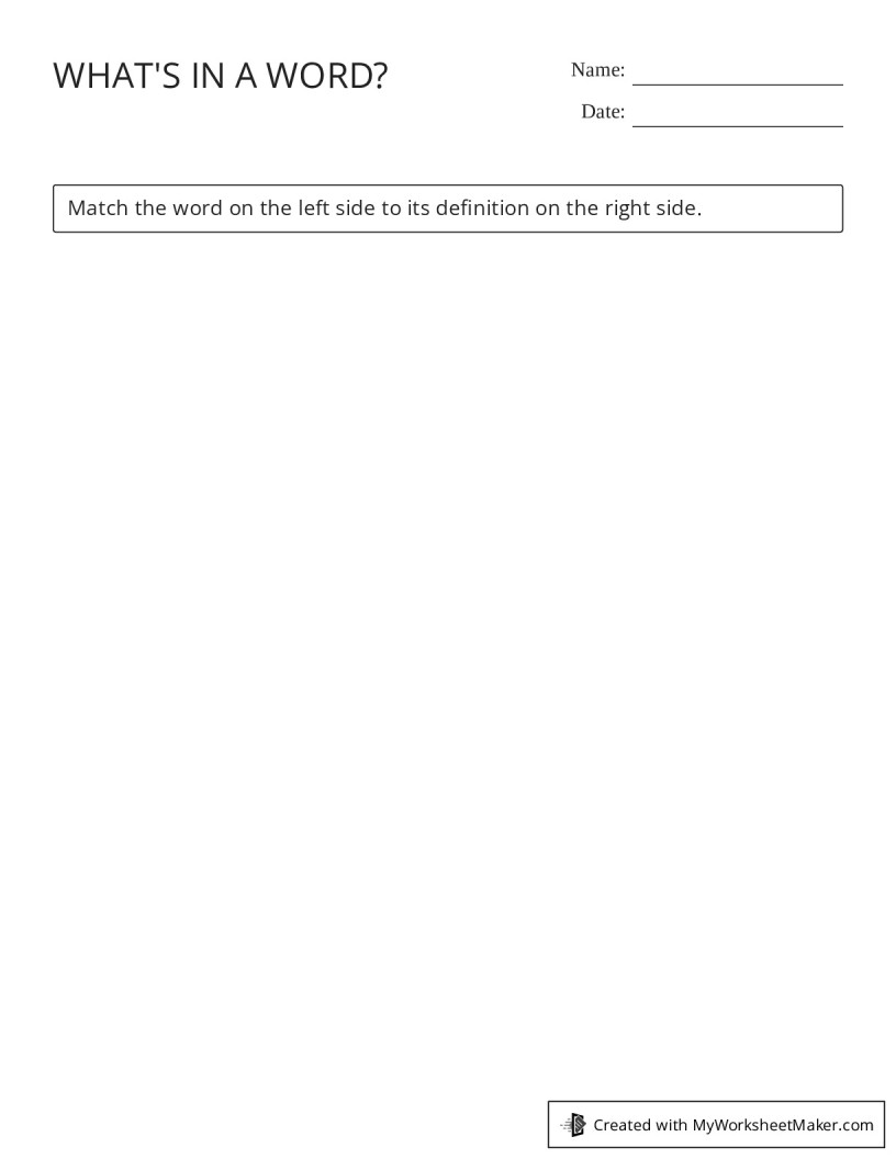 WHAT'S IN A WORD? - My Worksheet Maker: Create Your Own Worksheets