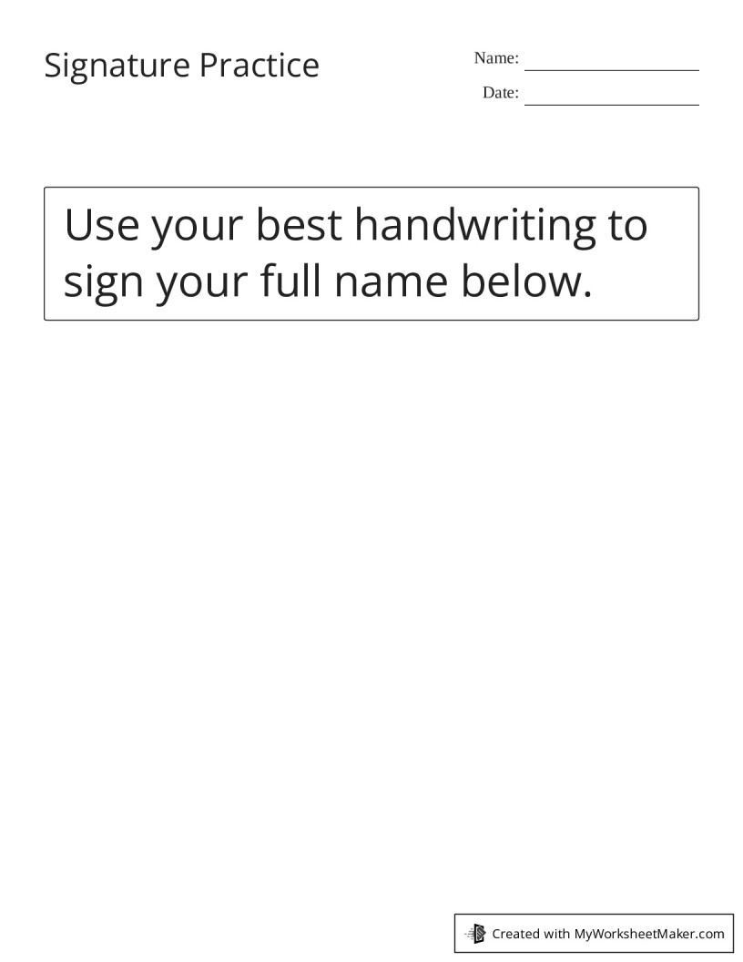 Signature Practice - My Worksheet Maker: Create Your Own Worksheets