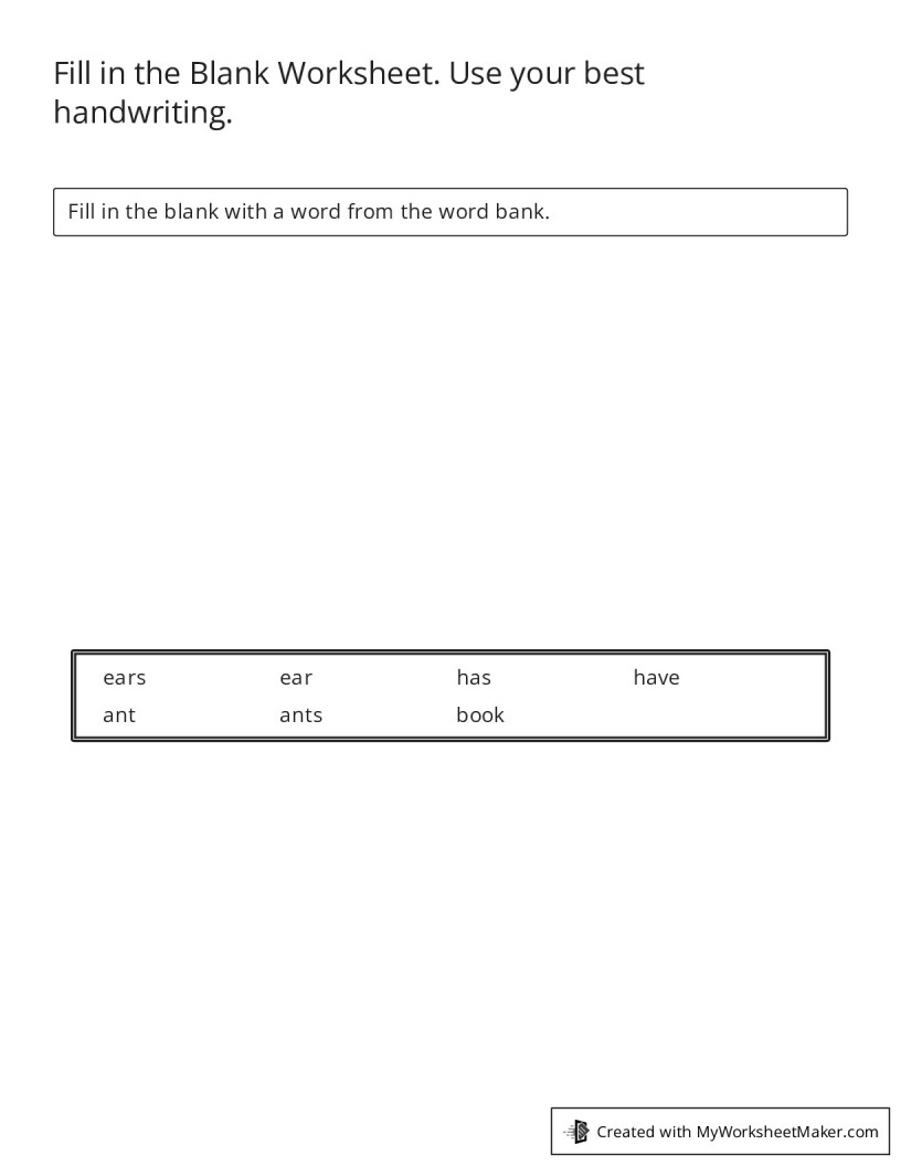 Fill in the Blank Worksheet. Use your best handwriting. - My Worksheet ...