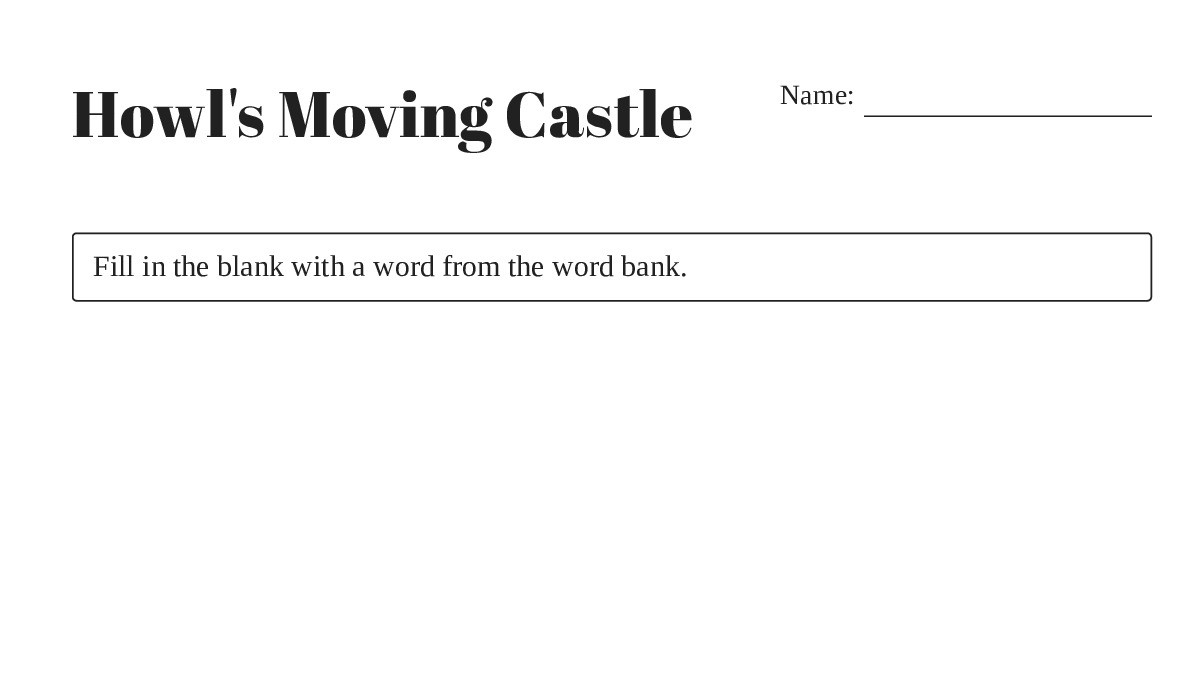 Howl's Moving Castle - My Worksheet Maker: Create Your Own Worksheets