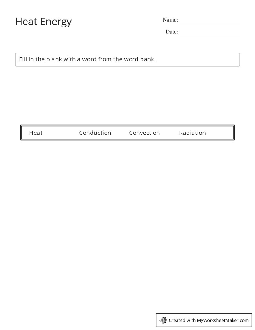 Heat Energy - My Worksheet Maker: Create Your Own Worksheets