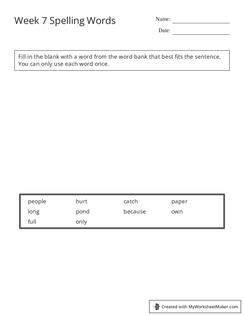 Week 7 Spelling Words - My Worksheet Maker: Create Your Own Worksheets