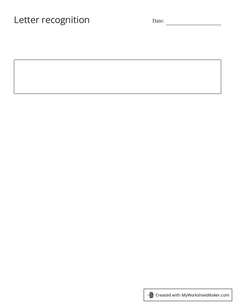 Letter recognition - My Worksheet Maker: Create Your Own Worksheets