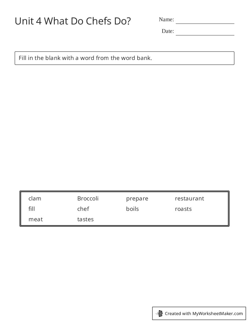 Unit 4 What Do Chefs Do? - My Worksheet Maker: Create Your Own Worksheets