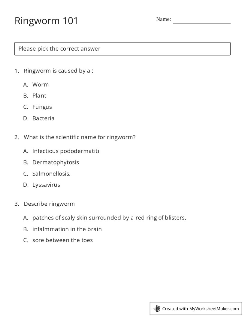 Ringworm 101 - My Worksheet Maker: Create Your Own Worksheets