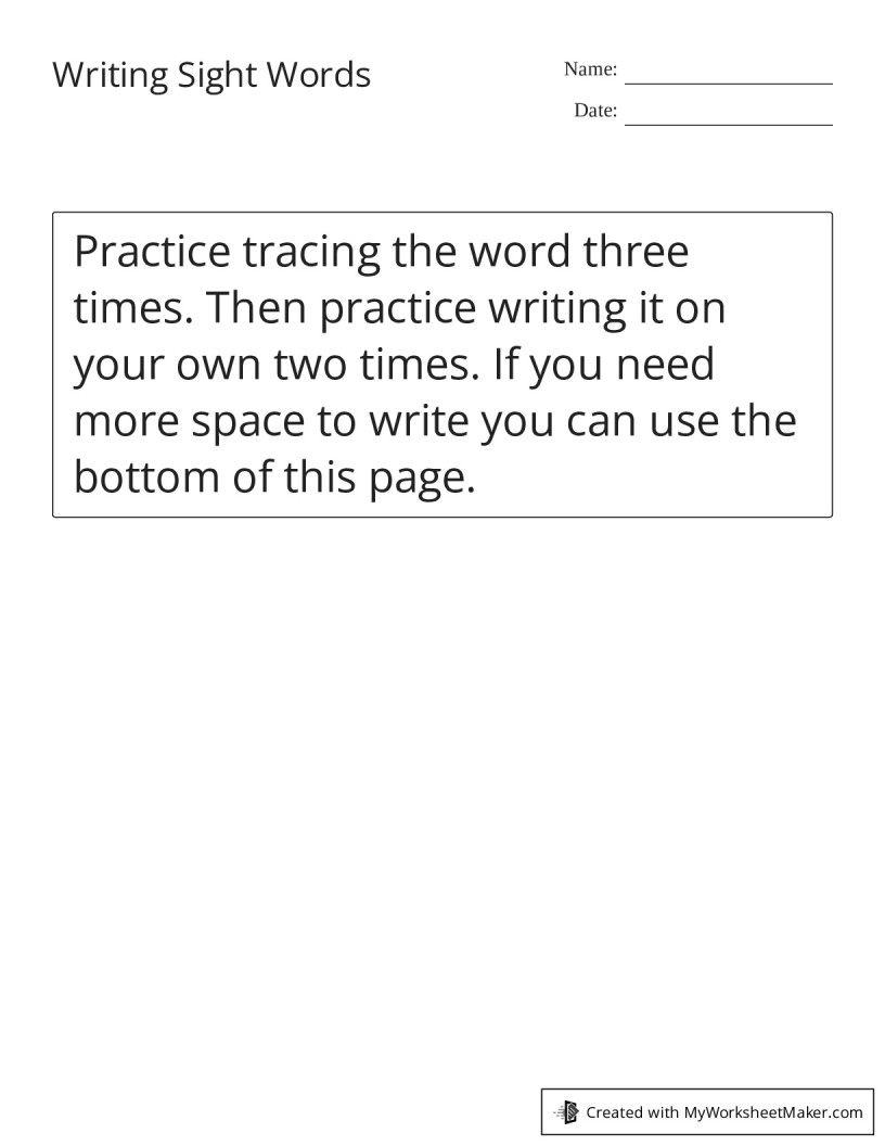 Writing Sight Words - My Worksheet Maker: Create Your Own Worksheets
