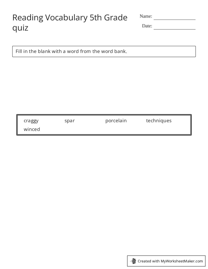 Reading Vocabulary 5th Grade quiz - My Worksheet Maker: Create Your Own ...