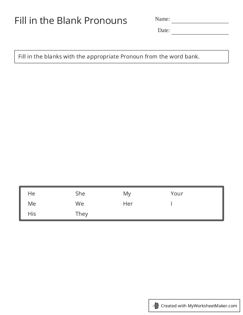 Fill in the Blank Pronouns - My Worksheet Maker: Create Your Own Worksheets