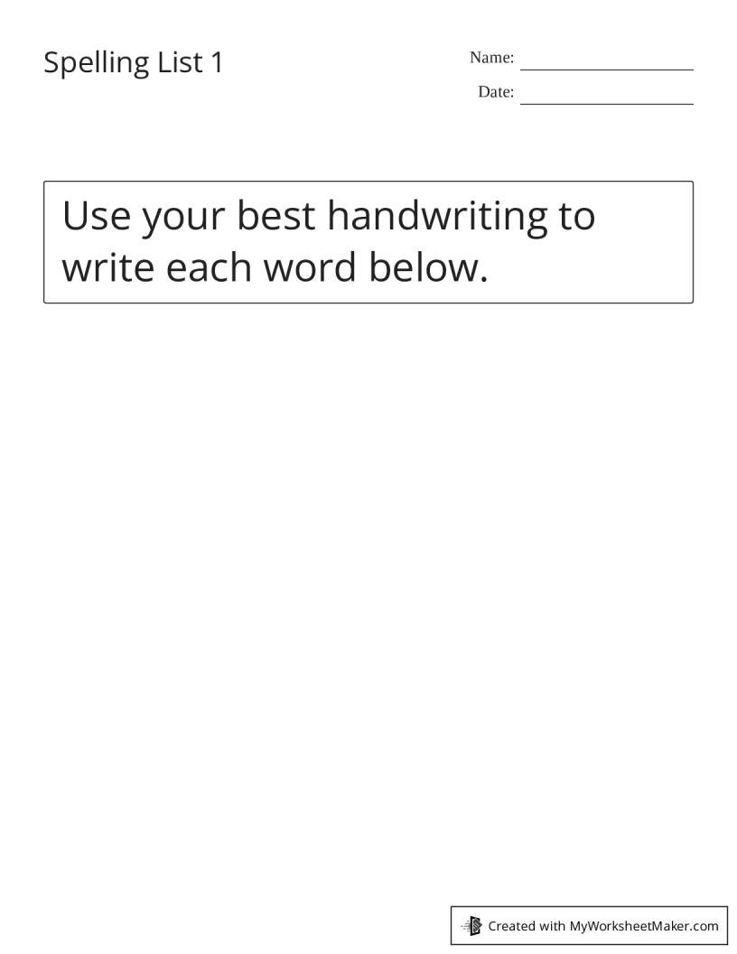Spelling List 1 - My Worksheet Maker: Create Your Own Worksheets