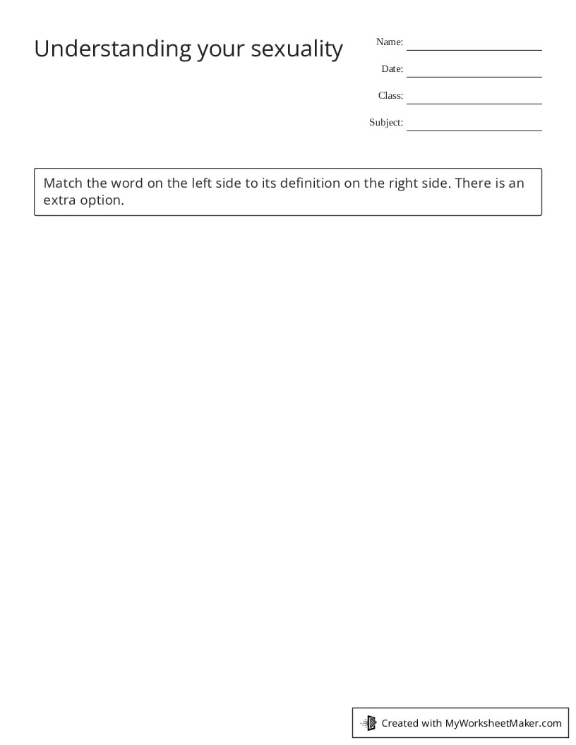 Understanding Your Sexuality My Worksheet Maker Create Your Own Worksheets 