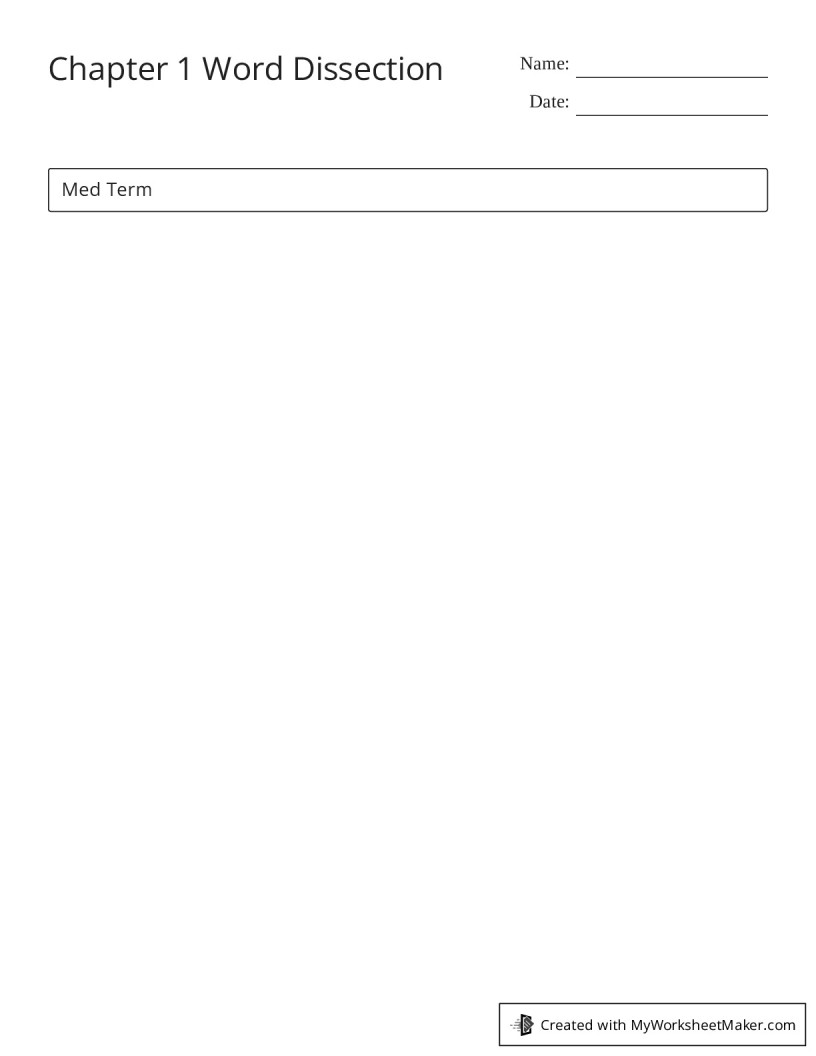 Chapter 1 Word Dissection - My Worksheet Maker: Create Your Own Worksheets