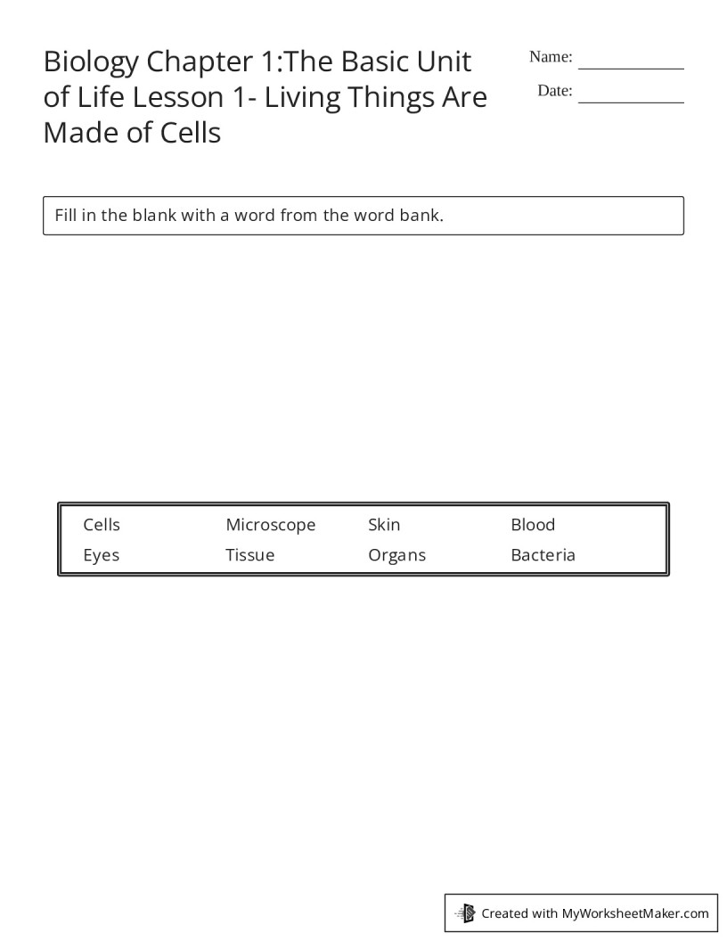 Biology Chapter 1:The Basic Unit of Life Lesson 1- Living Things Are ...
