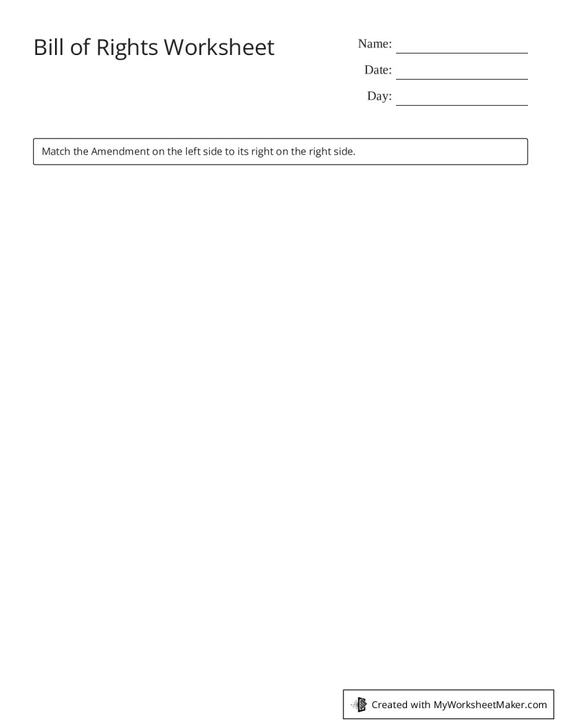 Bill of Rights Worksheet - My Worksheet Maker: Create Your Own Worksheets