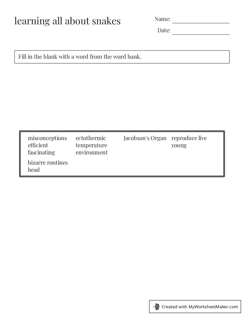 learning all about snakes - My Worksheet Maker: Create Your Own Worksheets