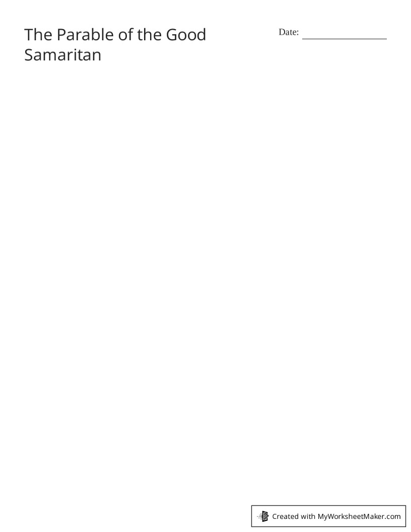 The Parable of the Good Samaritan - My Worksheet Maker: Create Your Own ...