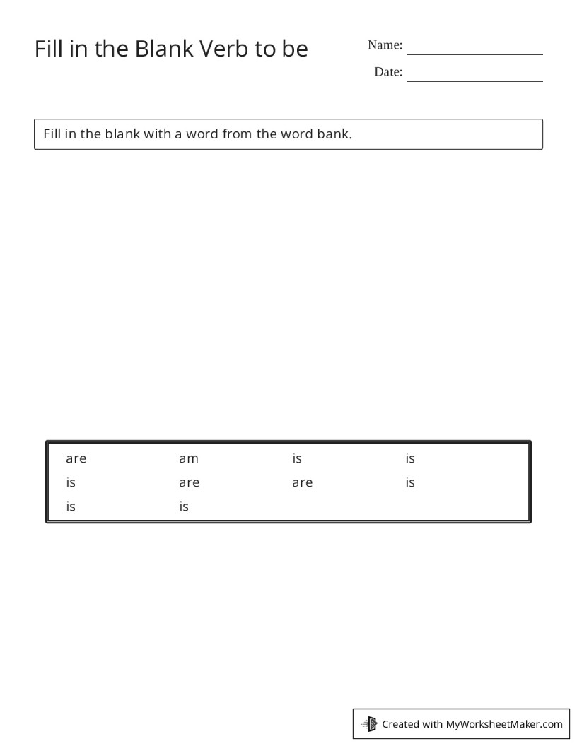 Fill in the Blank Verb to be - My Worksheet Maker: Create Your Own ...