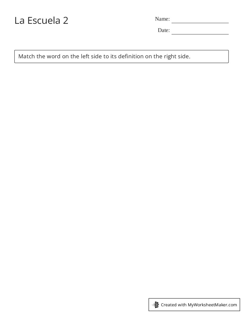 La Escuela 2 - My Worksheet Maker: Create Your Own Worksheets