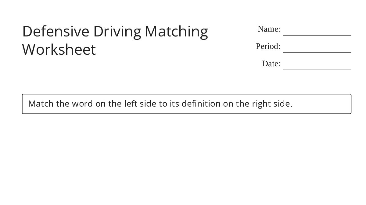 Defensive Driving Matching Worksheet - My Worksheet Maker: Create Your ...