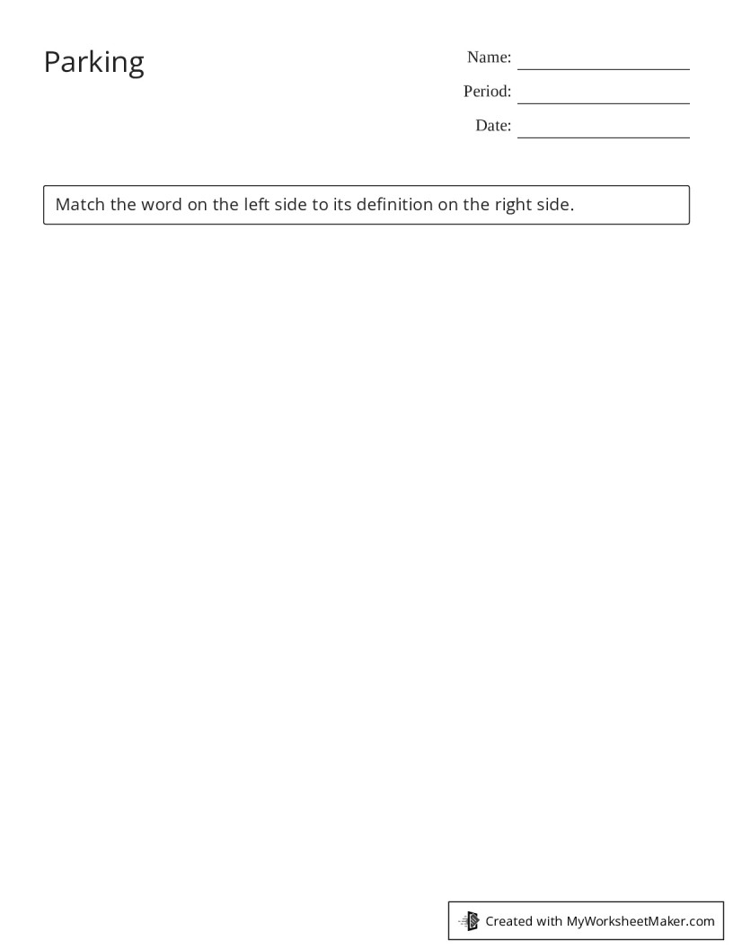 Parking - My Worksheet Maker: Create Your Own Worksheets
