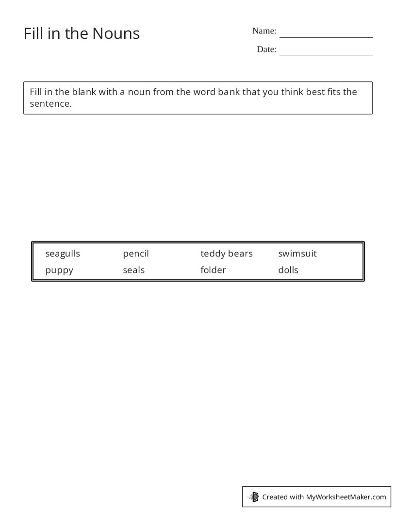 Fill in the Nouns - My Worksheet Maker: Create Your Own Worksheets
