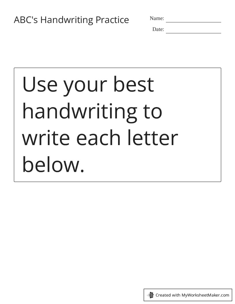 ABC's Handwriting Practice - My Worksheet Maker: Create Your Own Worksheets