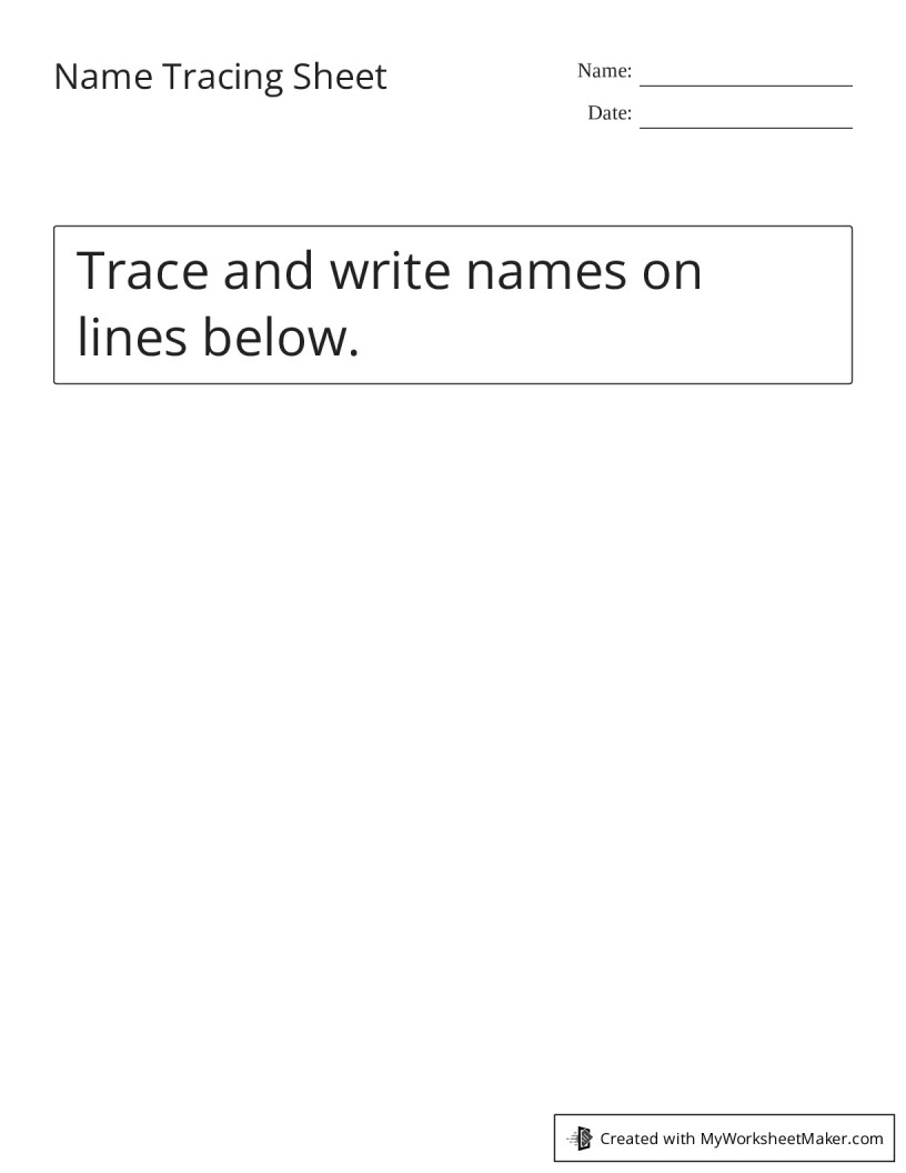 Name Tracing Sheet - My Worksheet Maker: Create Your Own Worksheets