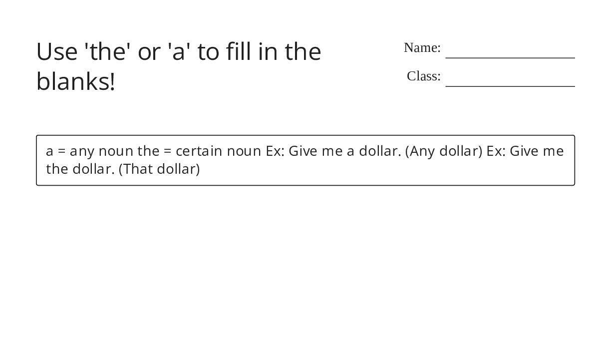 Use 'the' or 'a' to fill in the blanks! - My Worksheet Maker: Create ...